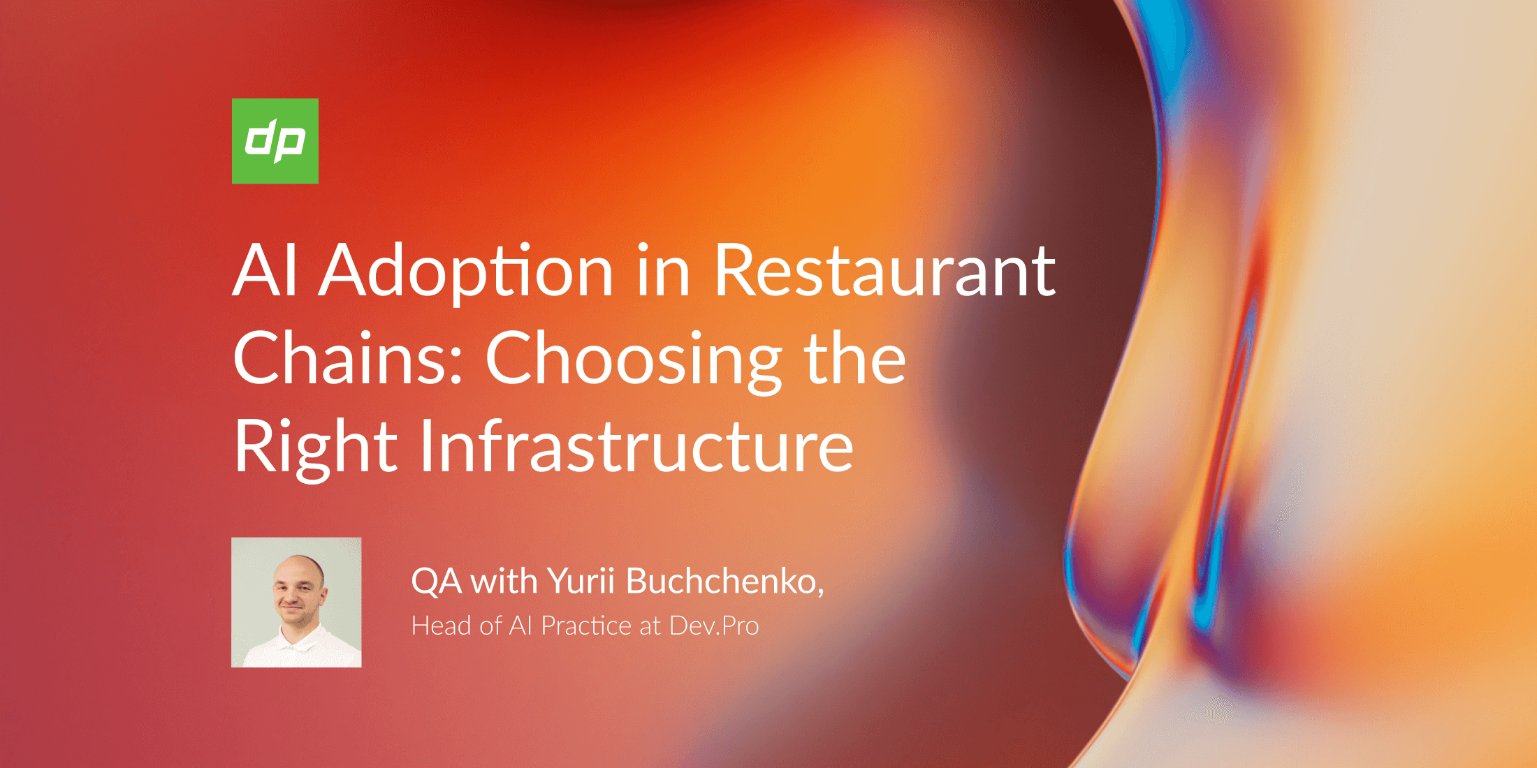 AI Adoption in Restaurant Chains: Choosing the Right Infrastructure ... AI Adoption in Restaurant Chains: Choosing the Right Infrastructure ...