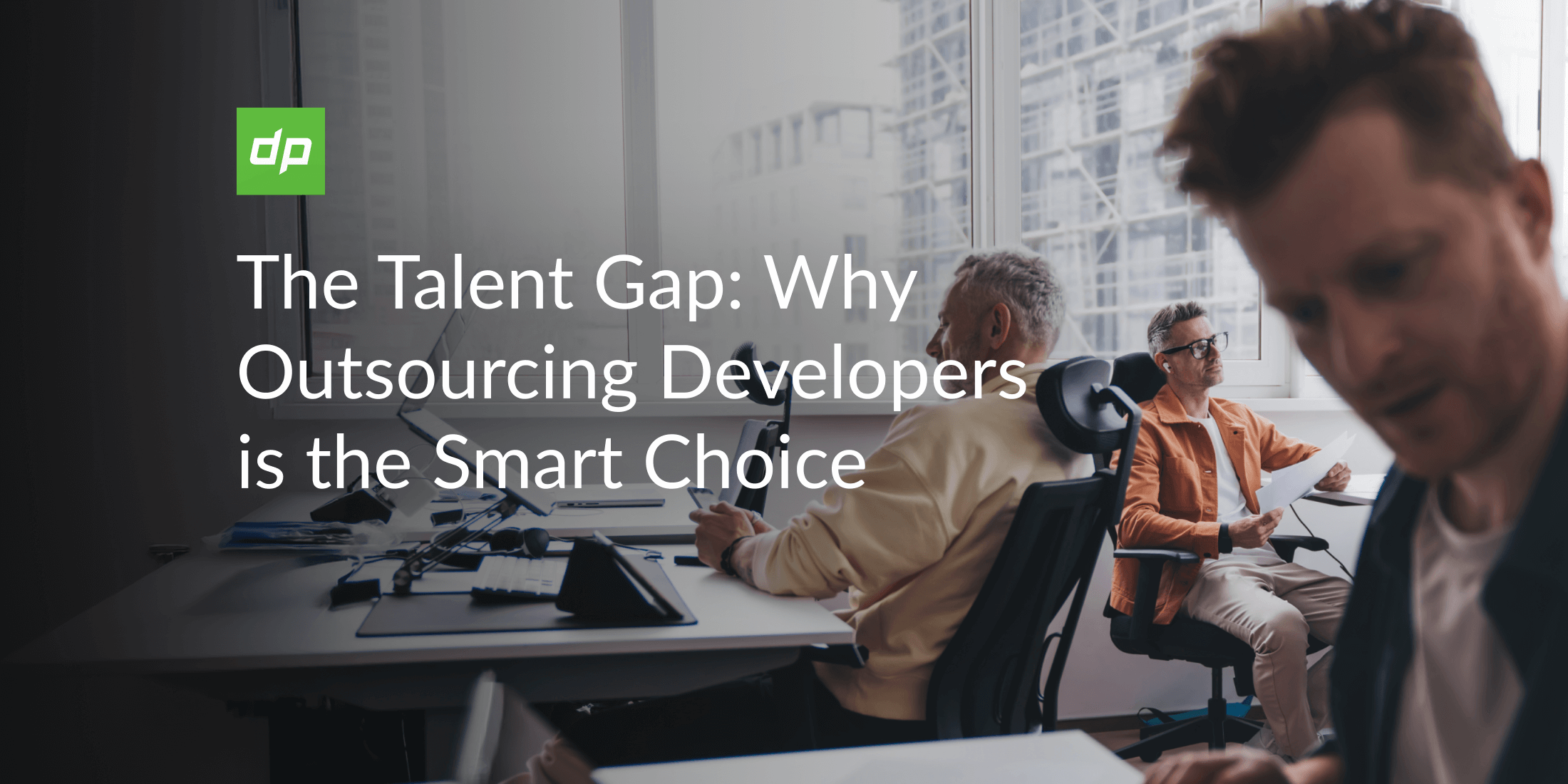 The Talent Gap: Why Outsourcing Developers is the Smart Choice | Dev.Pro